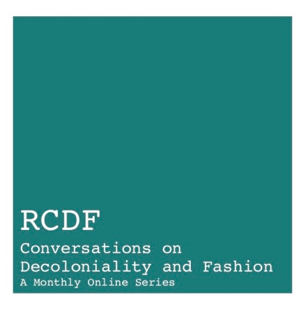 Decolonial Fashion Practice #3 – Research Collective for Decoloniality ...
